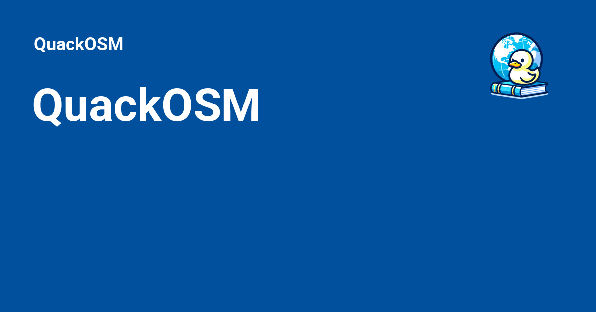 QuackOSM - QuackOSM
